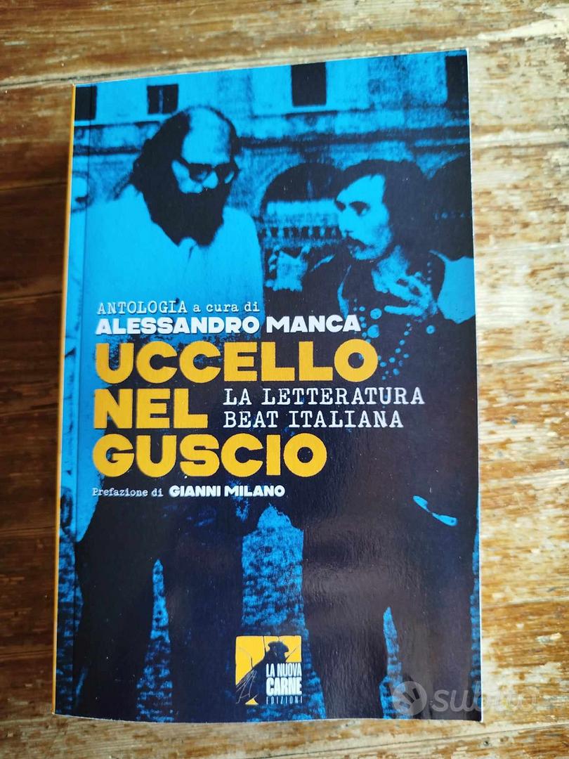 Uccello nel guscio, a cura di Alessandro Manca - Libri e Riviste In ...