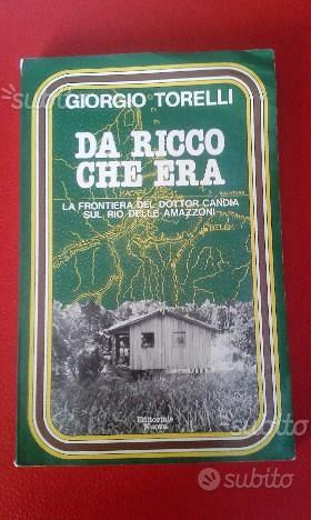 Giorgio Torelli - Da ricco che era - Libri e Riviste In vendita a Milano
