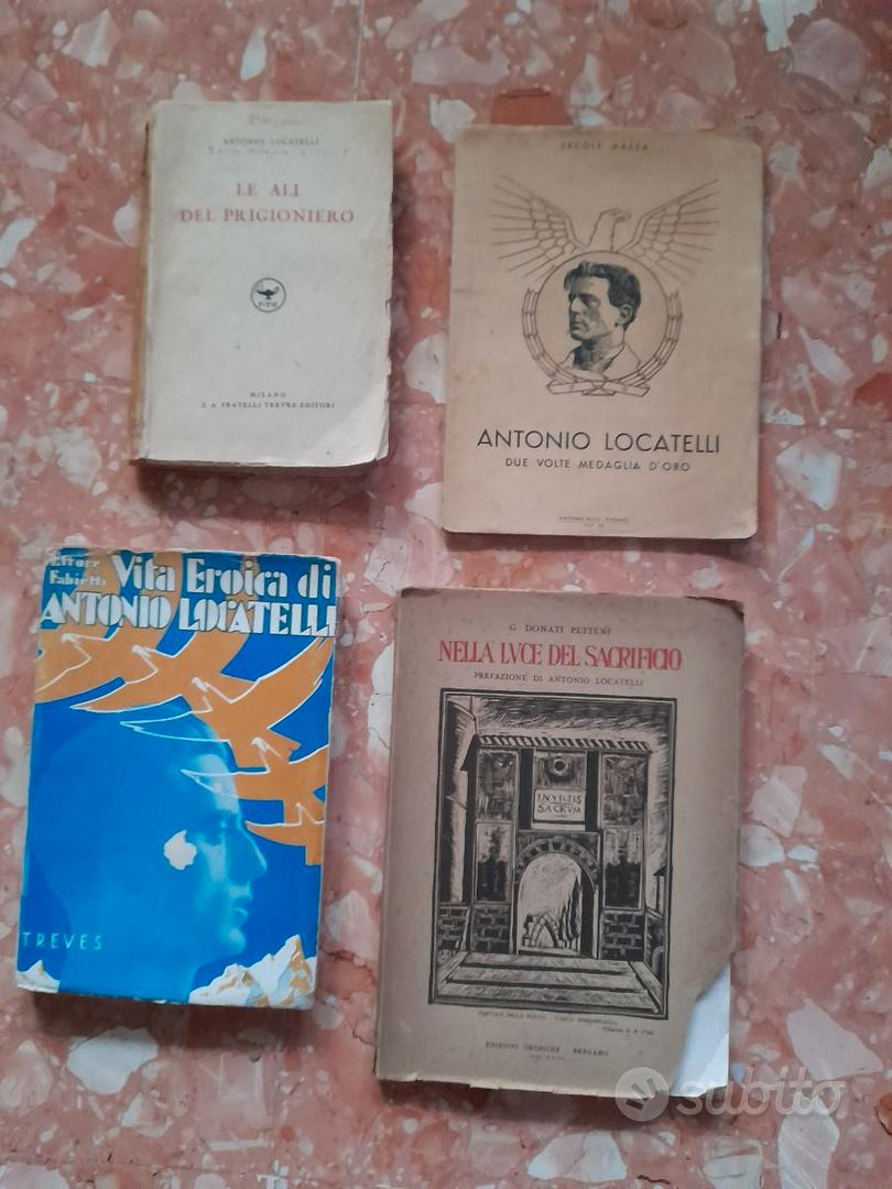 ANTONIO LOCATELLI biografia e storia 1929/1940 - Libri e Riviste In ...