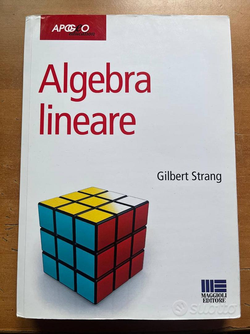 Algebra Lineare - Gilbert Strang - Libri e Riviste In vendita a Caserta
