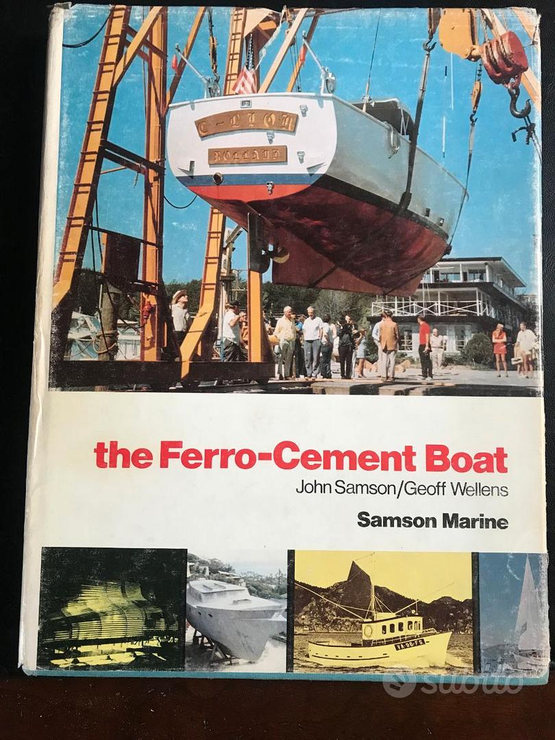 John Samson/Geof Wellens "The ferro – cement boat" - Libri e Riviste In ...