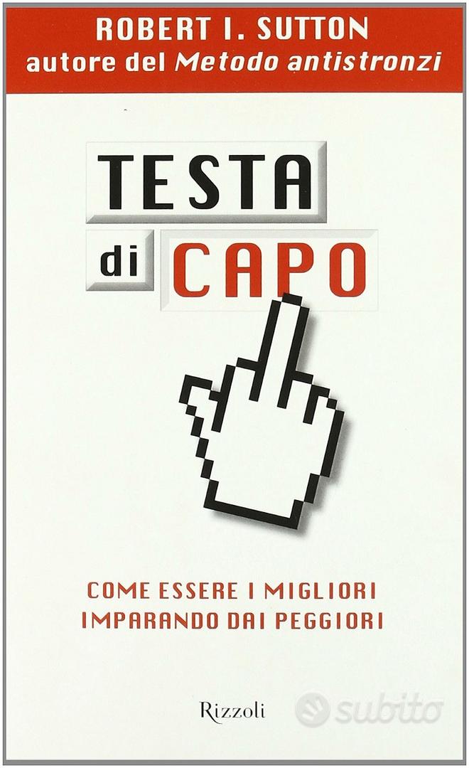 "Testa di capo. Come essere i migliori imparando - Libri e Riviste In ...