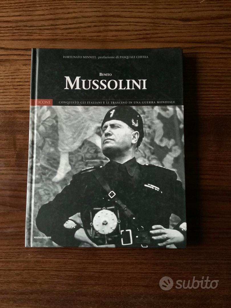 Benito Mussolini - I Libri di Panorama - Mondadori - Libri e Riviste In ...