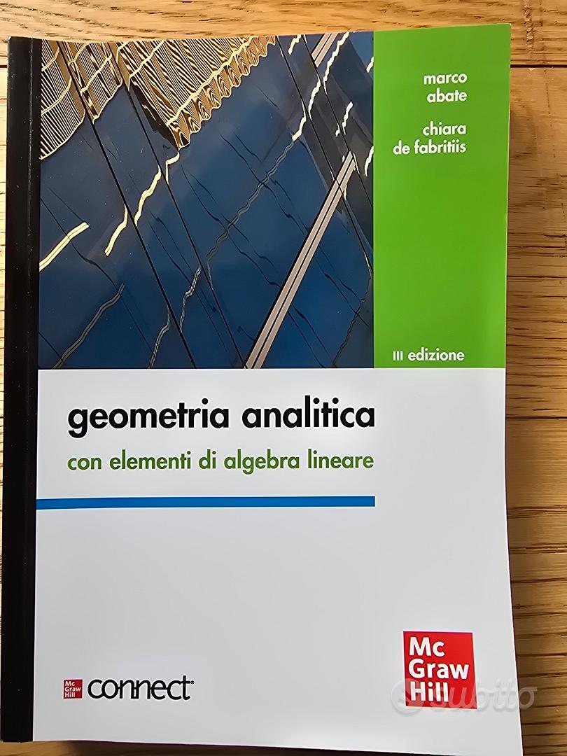 "geometria analitica elementi di algebra lineare" - Libri e Riviste In ...