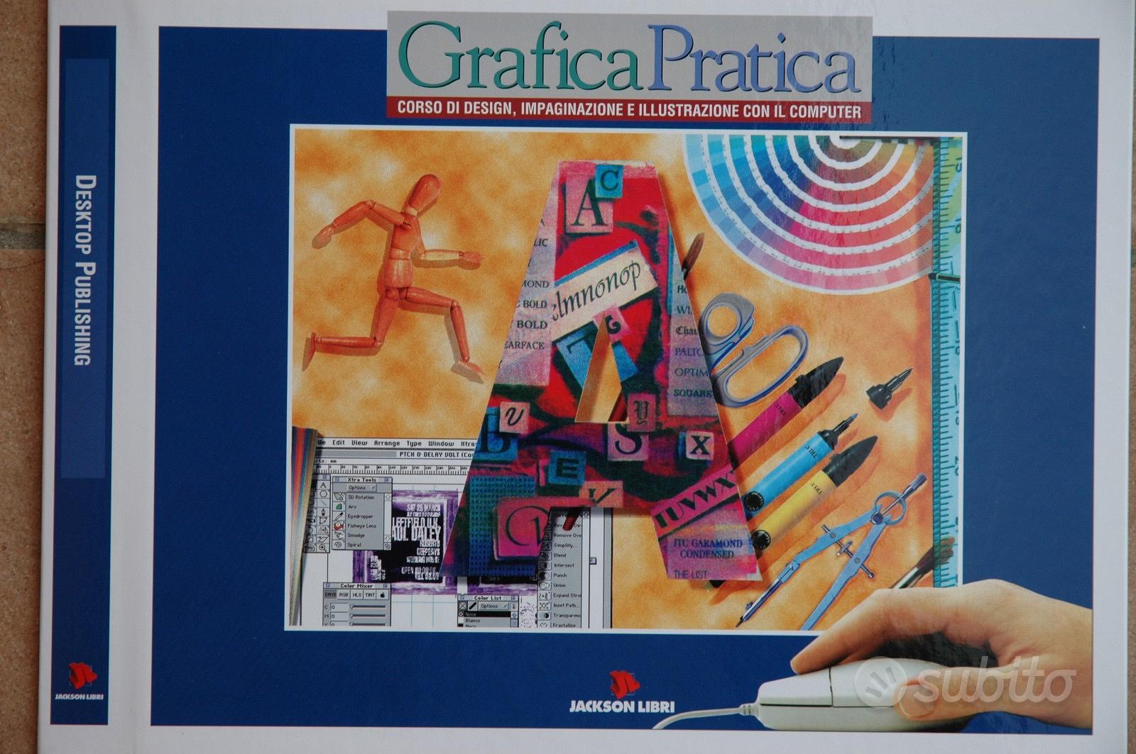 Corso GRAFICA PRATICA - JACKSON LIBRI - Libri e Riviste In vendita a Udine