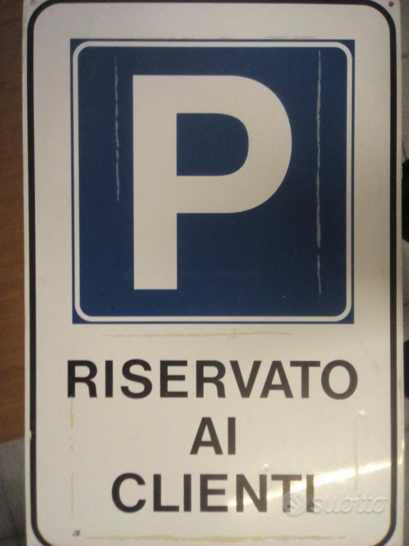Cartello Parcheggio Riservato Clienti - Giardino e Fai da te In vendita ...