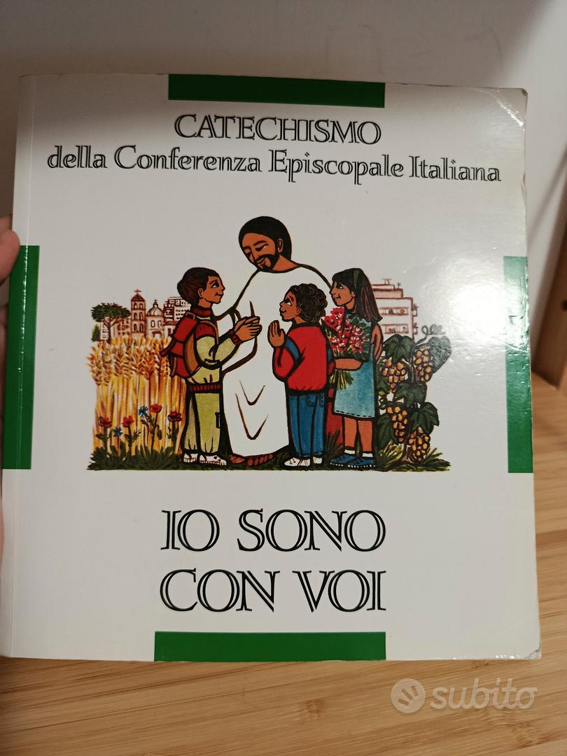 Io sono con voi, catechismo CEI - Libri e Riviste In vendita a Roma
