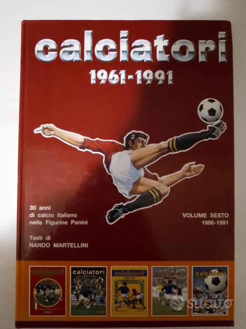 Calciatori 1961-1991 volume sesto Panini - Collezionismo In vendita a Padova