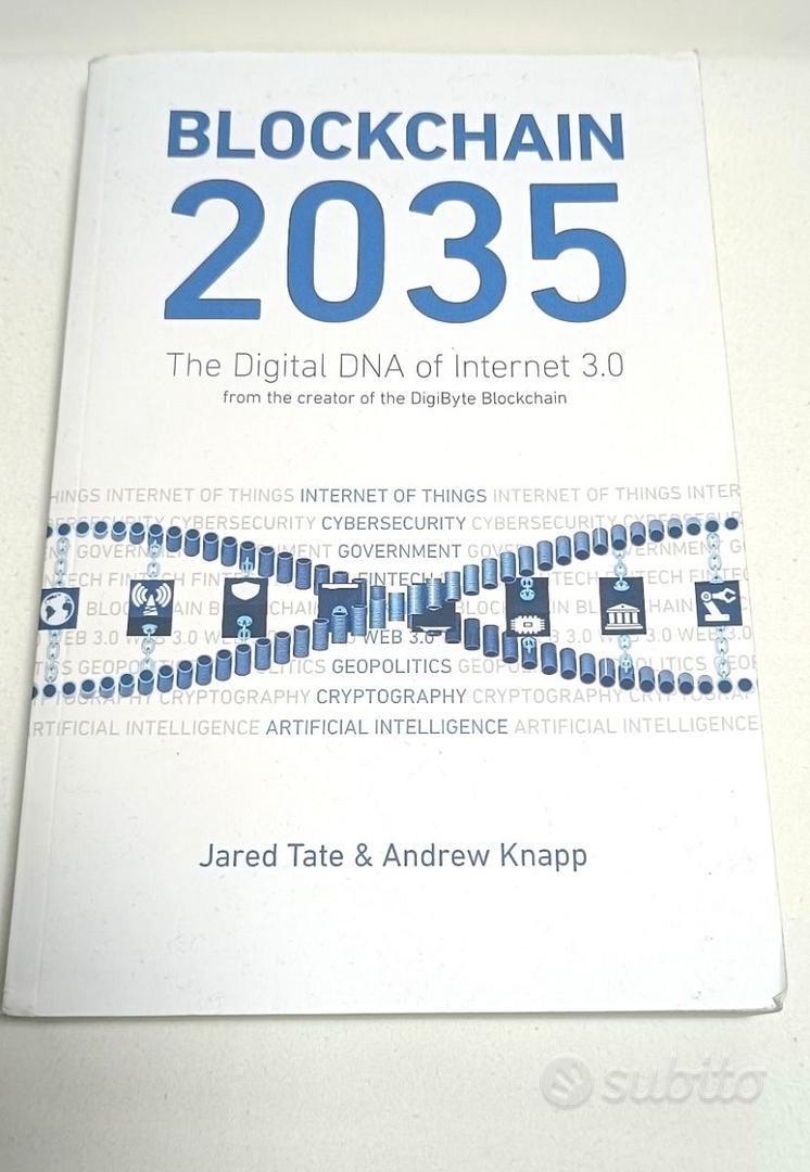 Blockchain 2035 di Jared Tate & Andrew Knapp | 201 - Libri e Riviste In ...