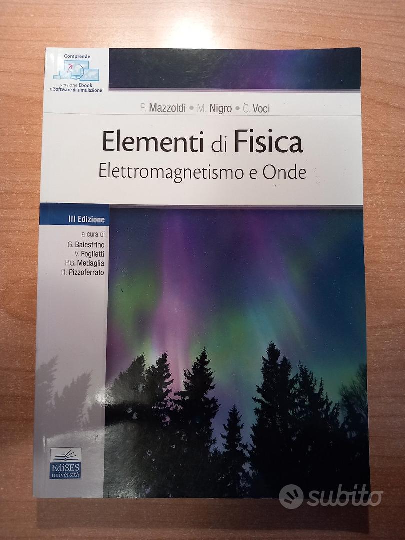 Libro di Fisica su Elettromagnetismo e Onde - Libri e Riviste In vendita a Monza e della Brianza