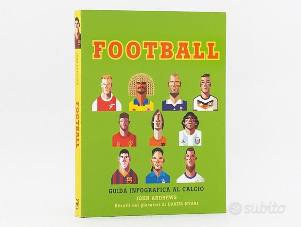 Libro Football Guida Infografica al Calcio - 2016 - Libri e Riviste In ...