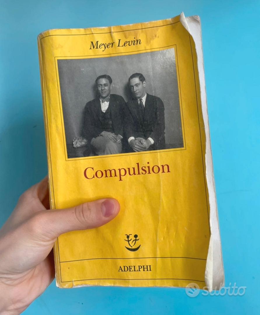 Compulsion, Meyer Levin - Libri e Riviste In vendita a Bologna