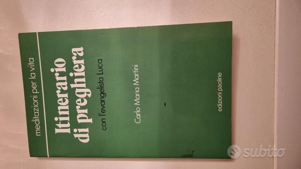 Libro di Carlo Maria Martini "Itinerario di preghi - Libri e Riviste In vendita a Treviso