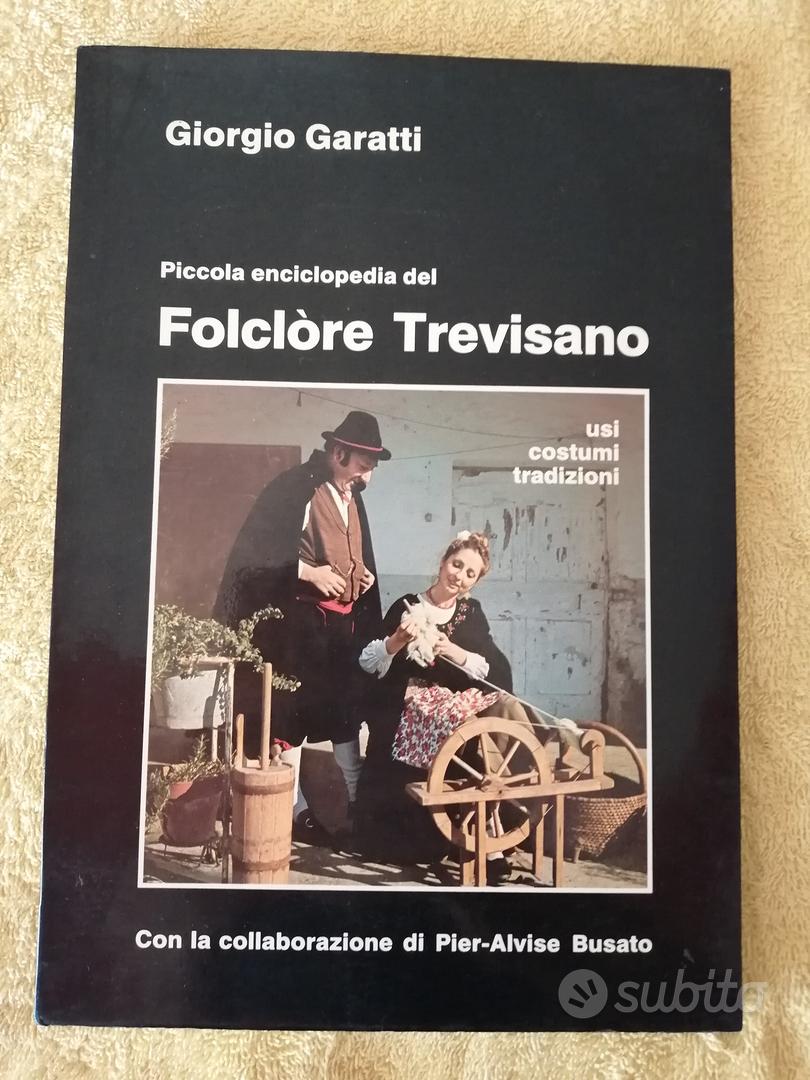 Folclore Trevisano - Libri e Riviste In vendita a Treviso